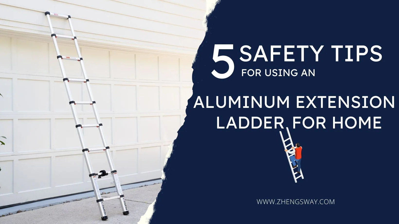 5 Safety Tips for Using an Aluminum Extension Ladder - Zhengsway